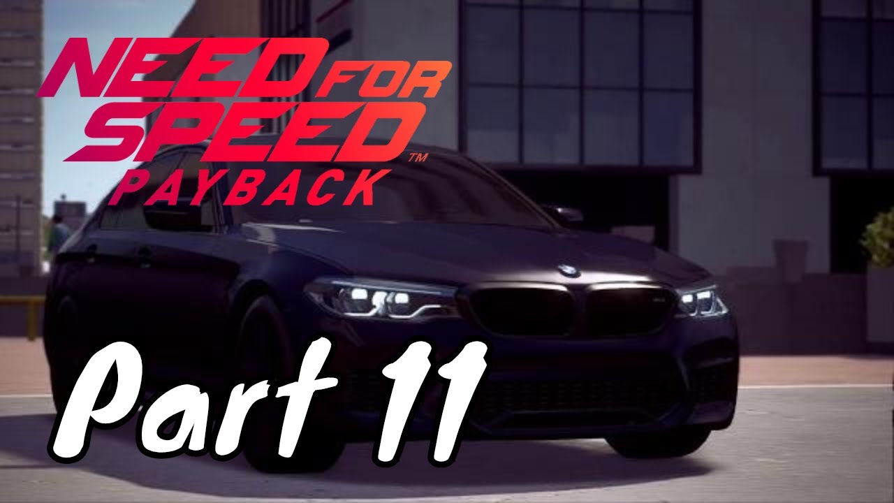 Need for Speed Payback ‎- Gameplay Walkthrough - part 11 - YouTube