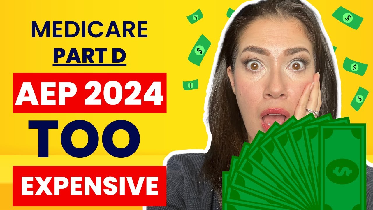 WOAH! WHAT'S HAPPENING WITH PART D? PART D 2024 AEP - YouTube