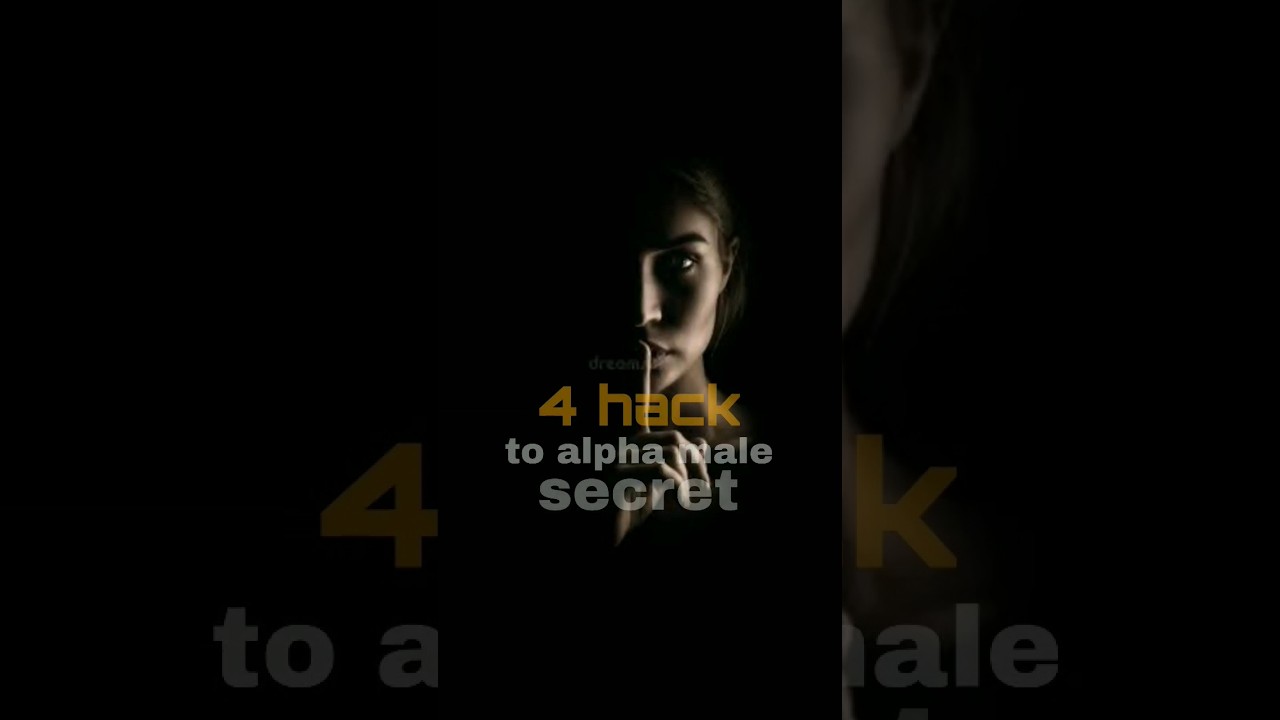 4 alpha male hacks 🤫 | how to be an alpha male👑 | alpha male tricks , # ...