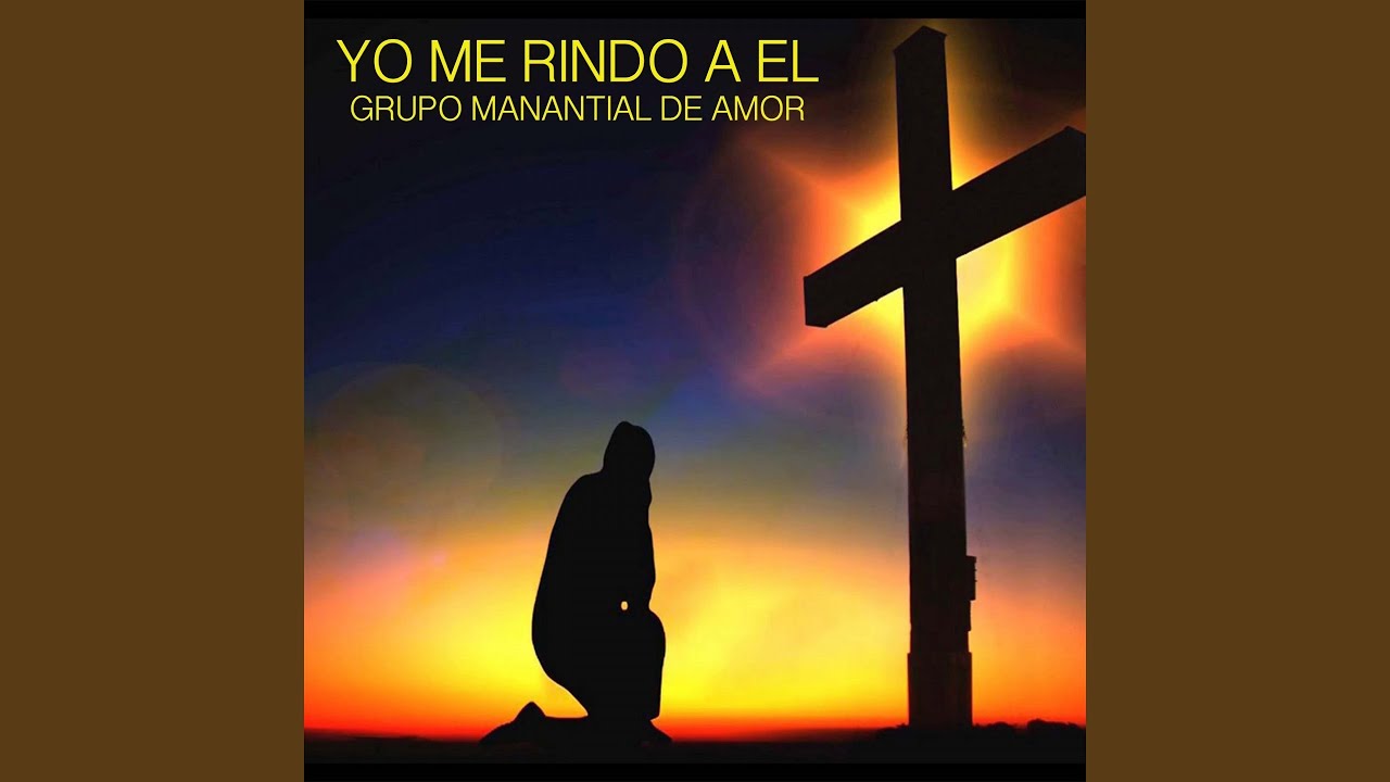 Yo Me Rindo a Él - YouTube Music