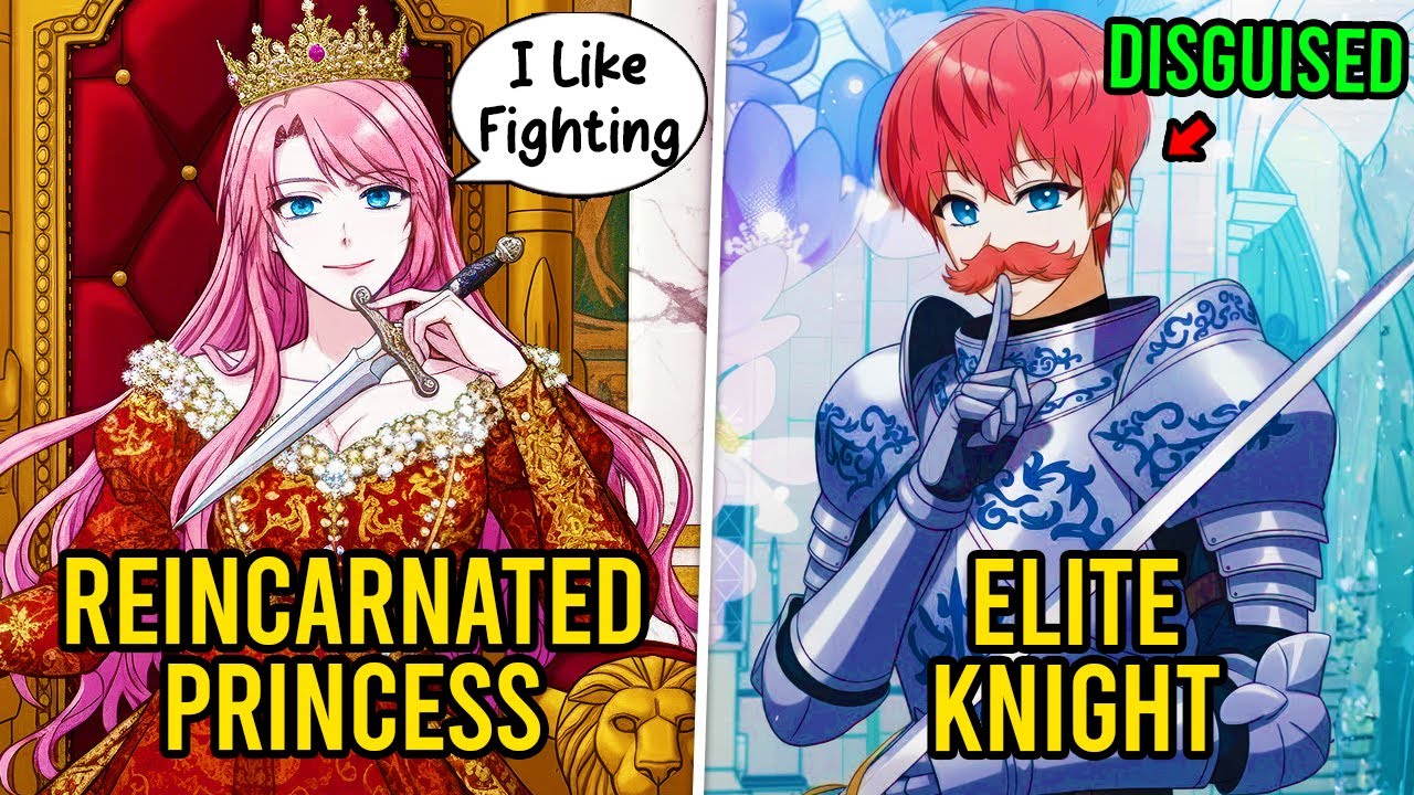 She Reincarnate As a Princess Who Disguises As Man To Become An ELITE ...