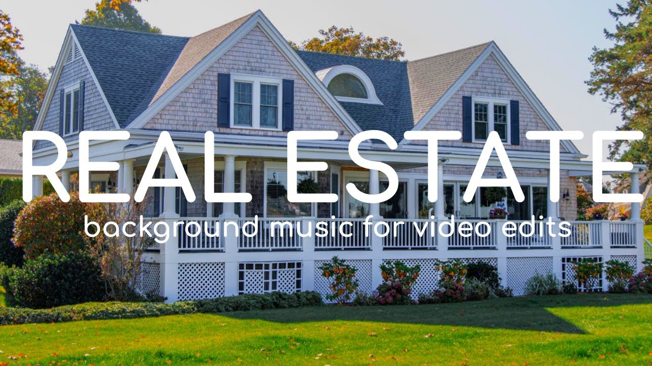Real Estate Background Music For Video Edits - YouTube