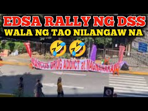 LIVE RALLY NG DDS SA EDSA WALA NG TAO - YouTube