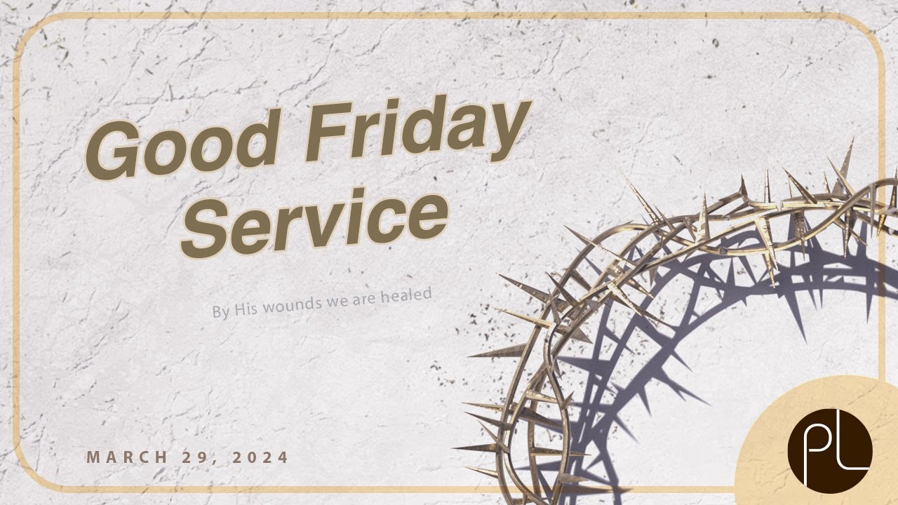 Good Friday Service - YouTube