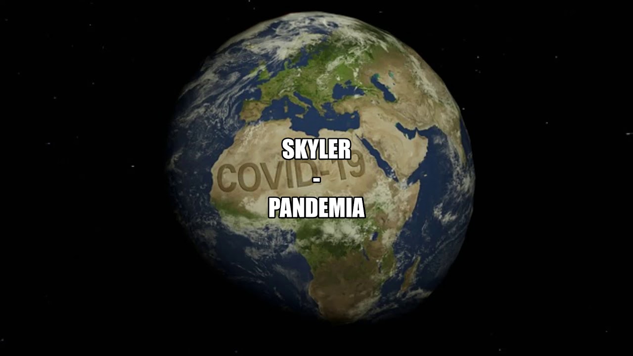 pandemia - Skyler / rap conciencia (coronavirus) - YouTube