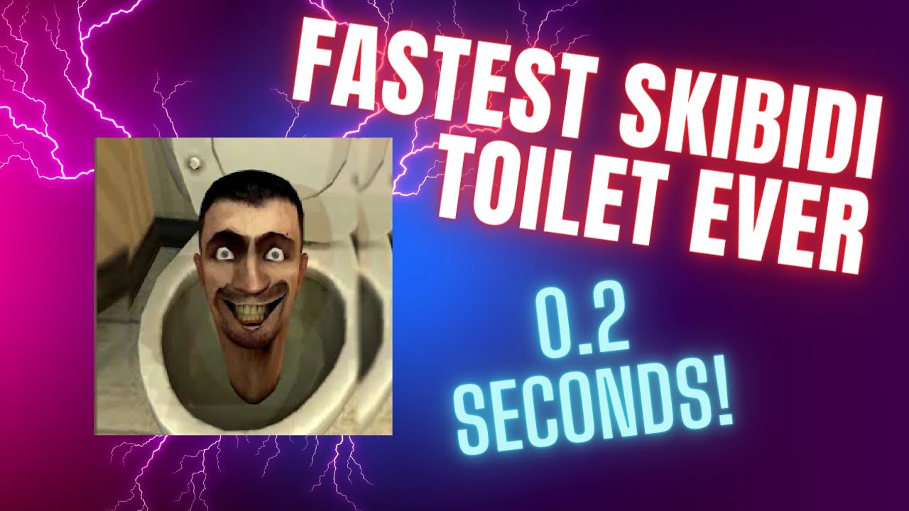 FASTEST SKIBIDI TOILET EVER - YouTube