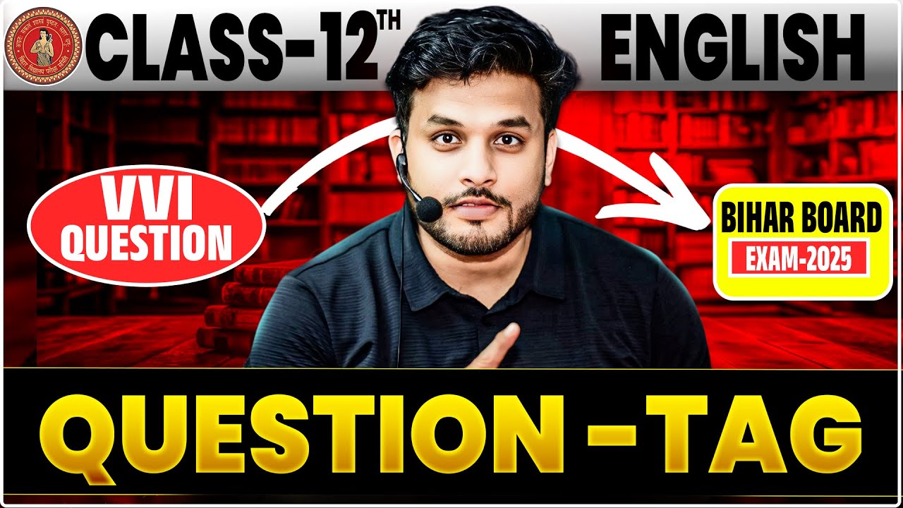 Questions Tags in English Grammar || Bihar Board Class 12 English ...