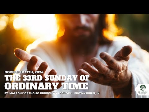 Sunday Mass - 33rd Sunday of Ordinary Time (November 17, 2024) - YouTube