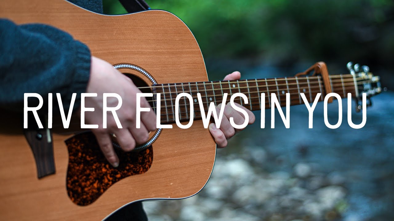 River Flows in You - Yiruma - Fingerstyle Guitar Cover Chords - Chordify