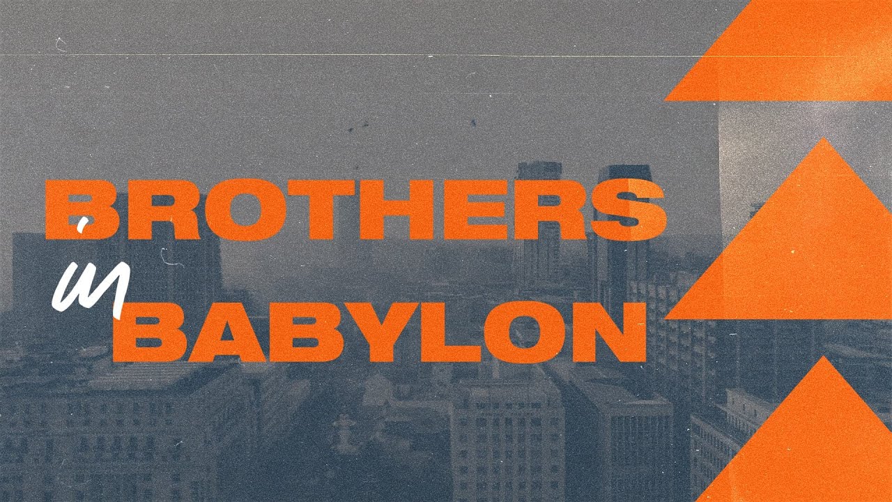 Brothers in Babylon - YouTube