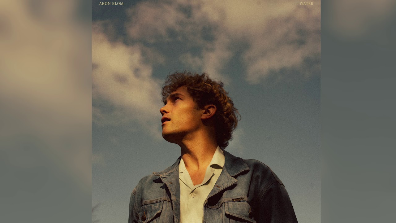Aron Blom - Water (Official Audio) - YouTube