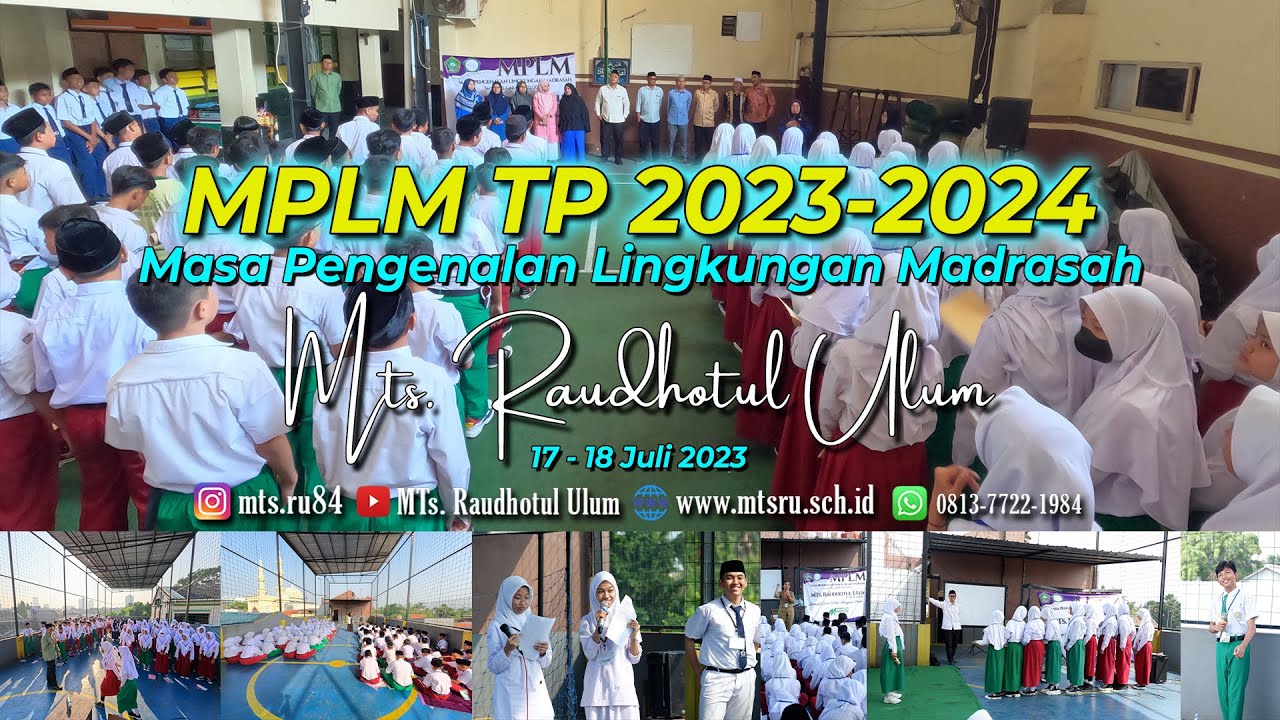 Masa Pengenalan Lingkungan Madrasah (MPLM) TP 2023-2024 MTS Raudhotul ...