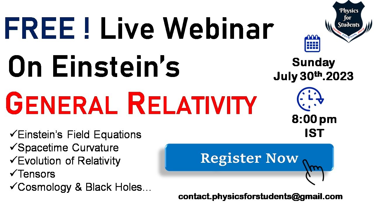 General Relativity Free Webinar | Einstein field equations | Einstein field equations explained ...