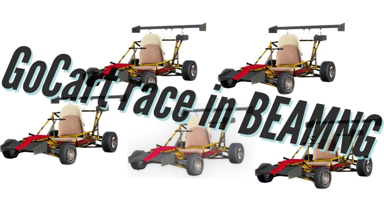 I race insanely fast go carts in BEAMNG DRIVE - YouTube