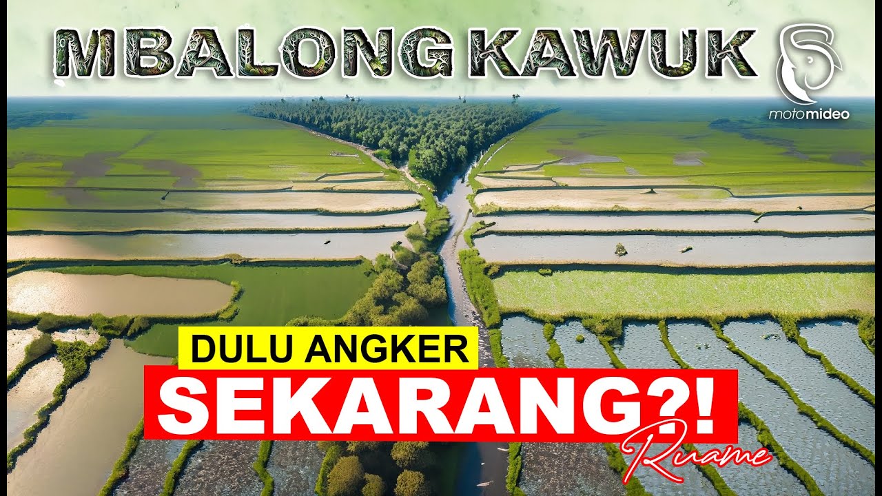 ADA YANG BARU DI WISATA KULINER MBALONG KAWUK - YouTube