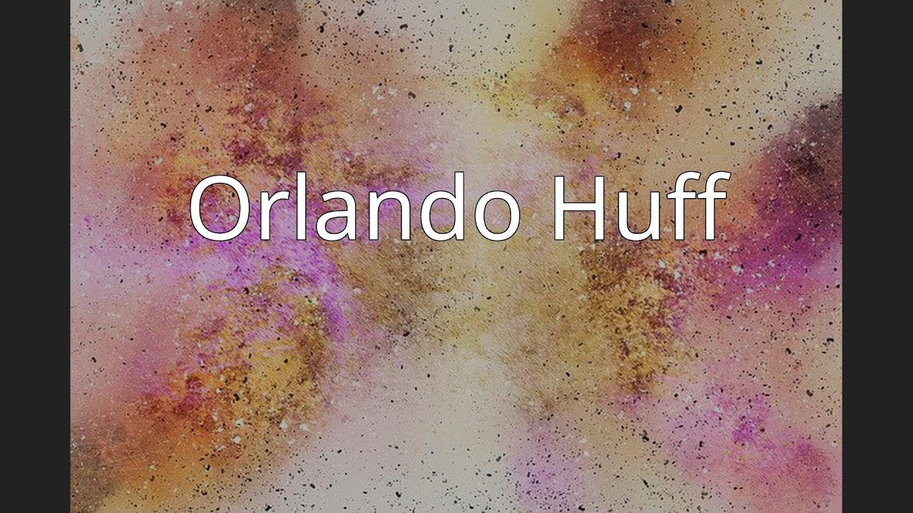 Orlando Huff - YouTube