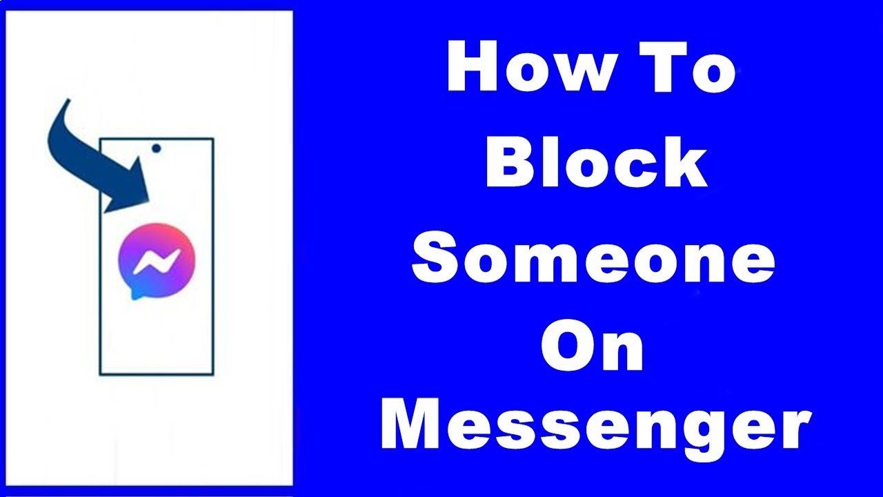 How to Block Someone on Messenger—Facebook (UPDATED) - YouTube