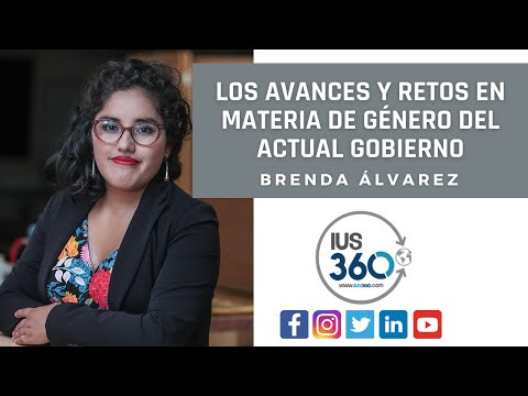 Brenda Alvarez sobre los avances y retos en materia de género del ...
