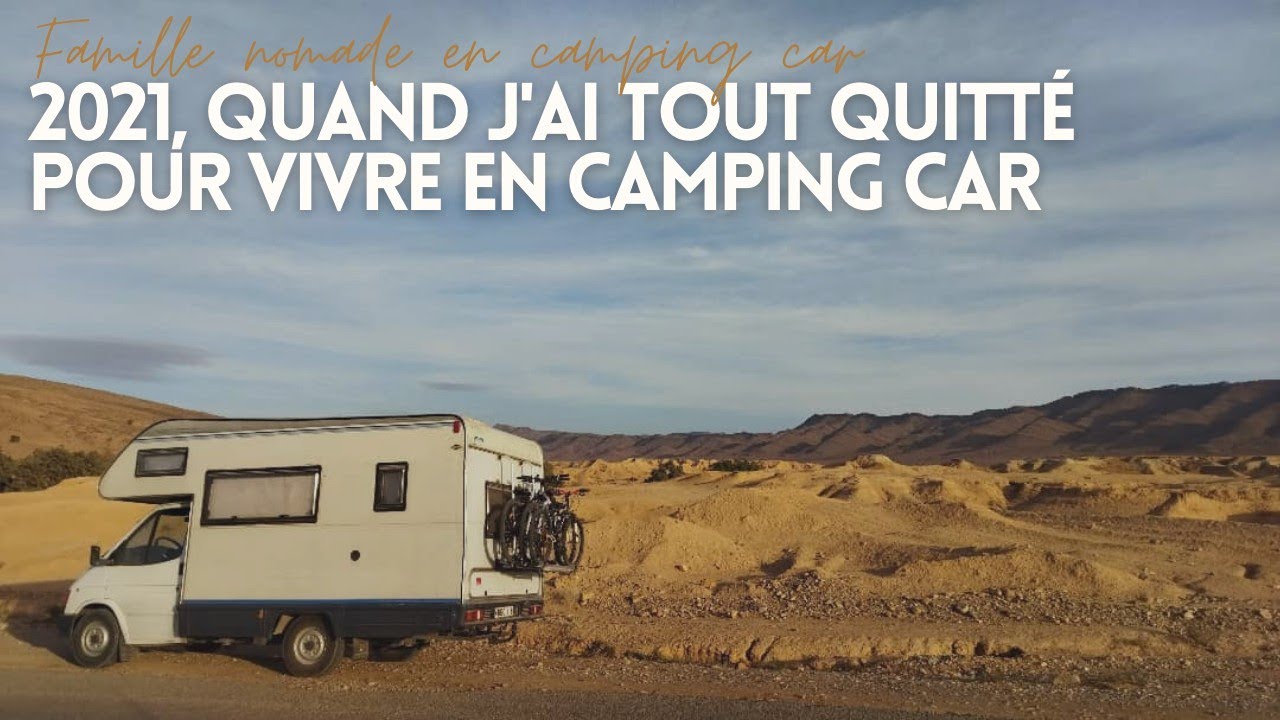 Tout Quitter Pour Vivre En Camping Car