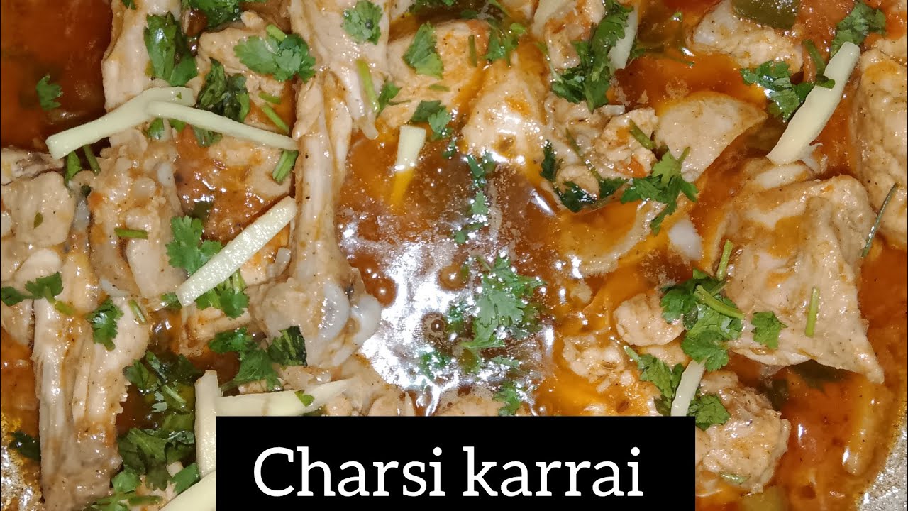 Charsi karrai recipe/ restaurant style charsi karrai recipe/charsi ...