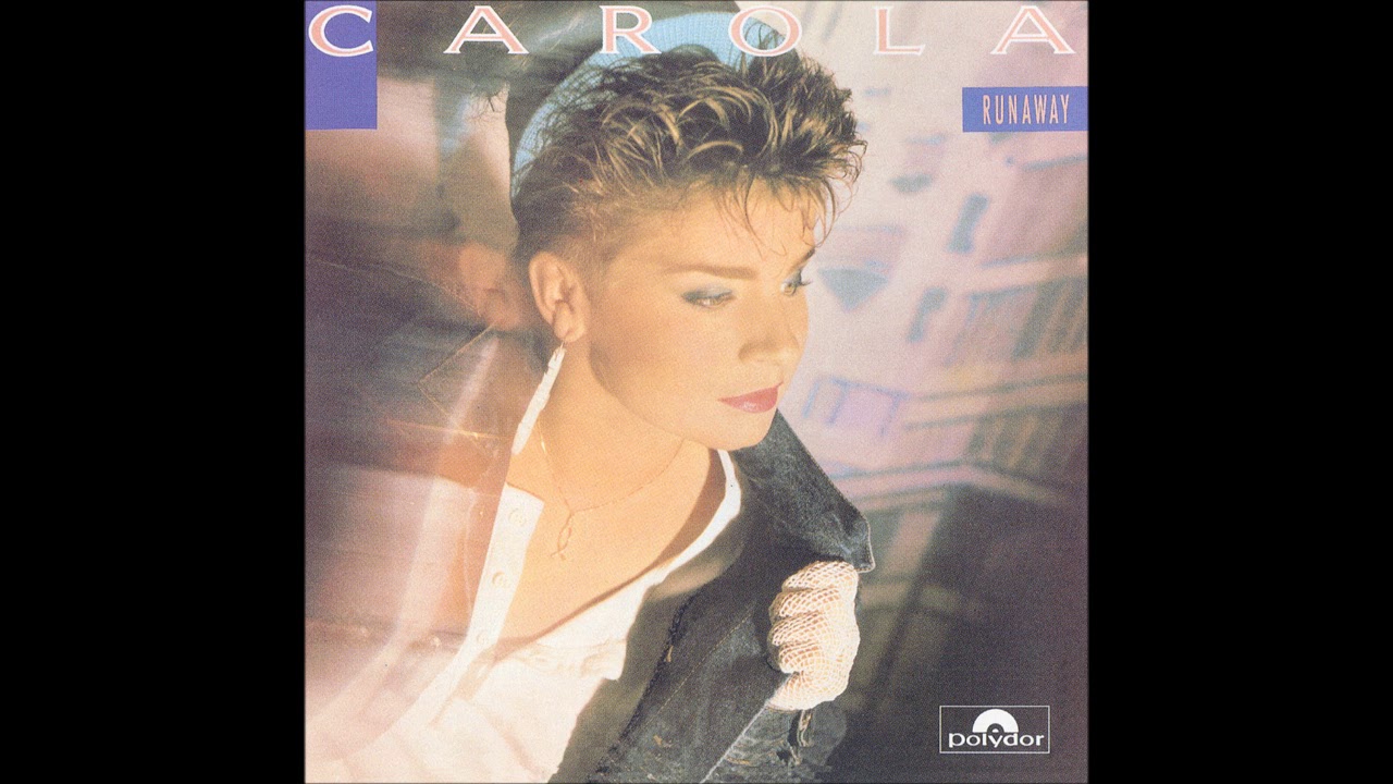 Carola - 1986 - The Runaway - Extended Dub Version - YouTube