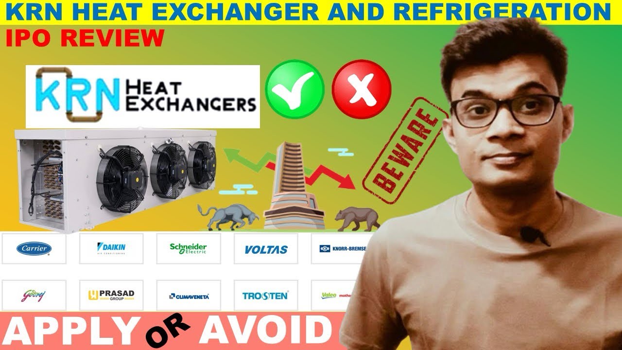 Krn heat exchanger and refrigeration ipo review - YouTube