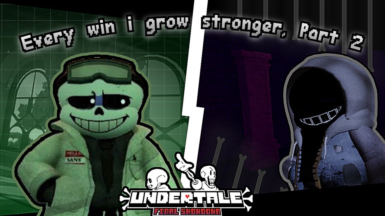 UFS But Every Win, I GROW STRONGER!! Part 2 (Roblox Undertale Final ...