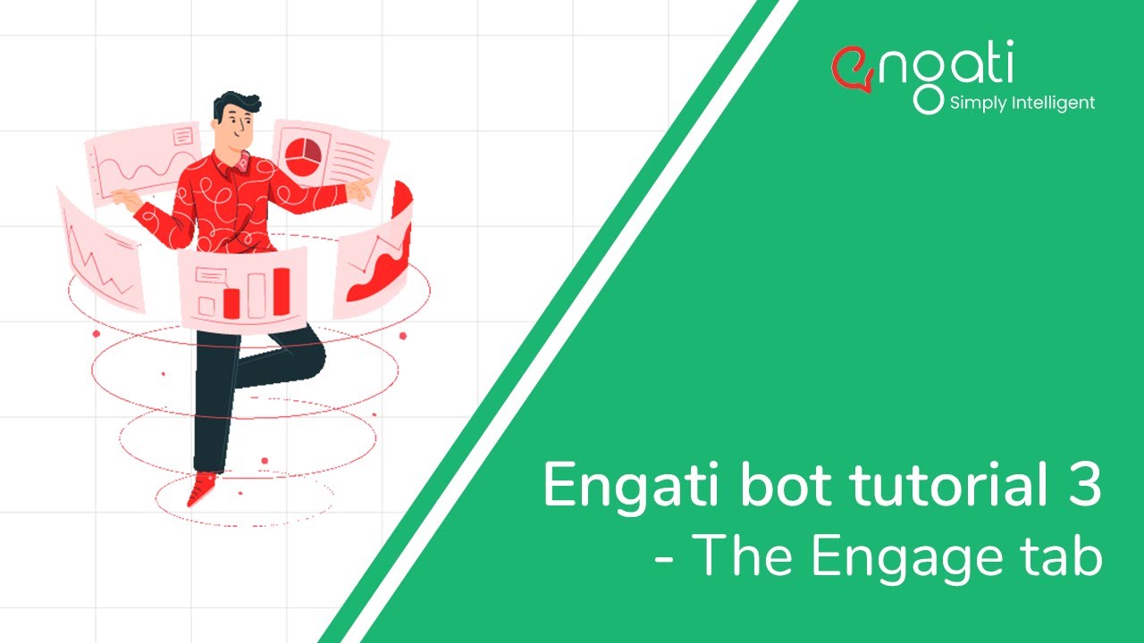 Engati bot tutorial 3 - The engage tab. - YouTube