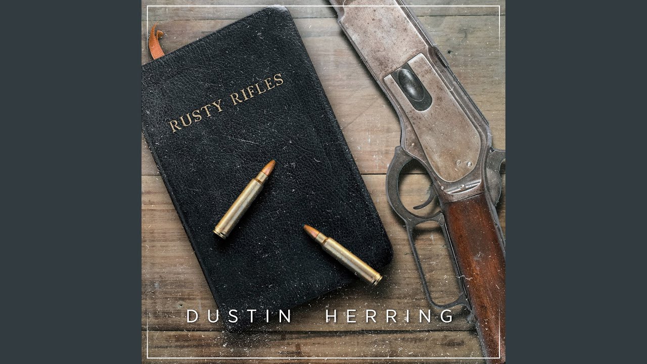 Rusty Rifles - YouTube