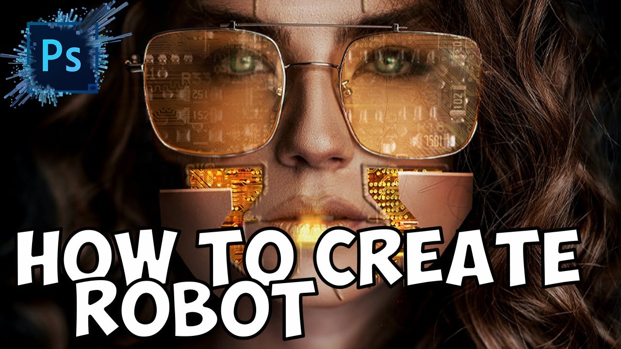 How to Create Robot Effect In Photoshop 2021 | Amrita GFX - YouTube