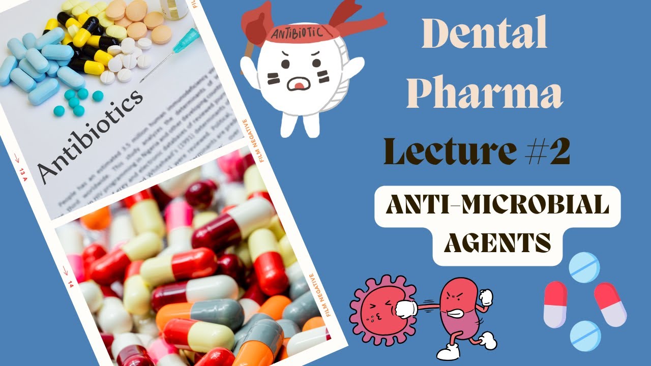 Anti-Microbial Agents Used In Dentistry | Dental Pharma Lecture#2 | # ...