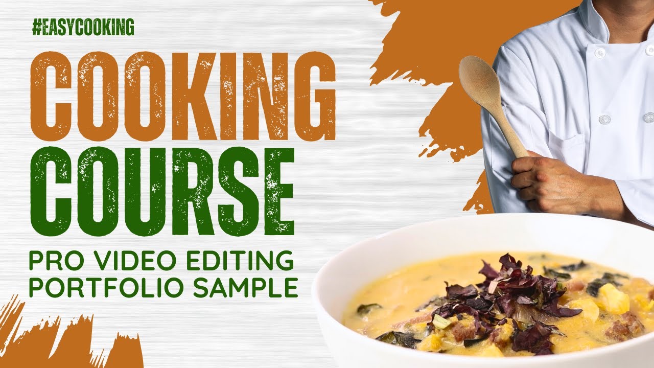 Cooking Course | Pro Video Editing | Portfolio Sample - YouTube