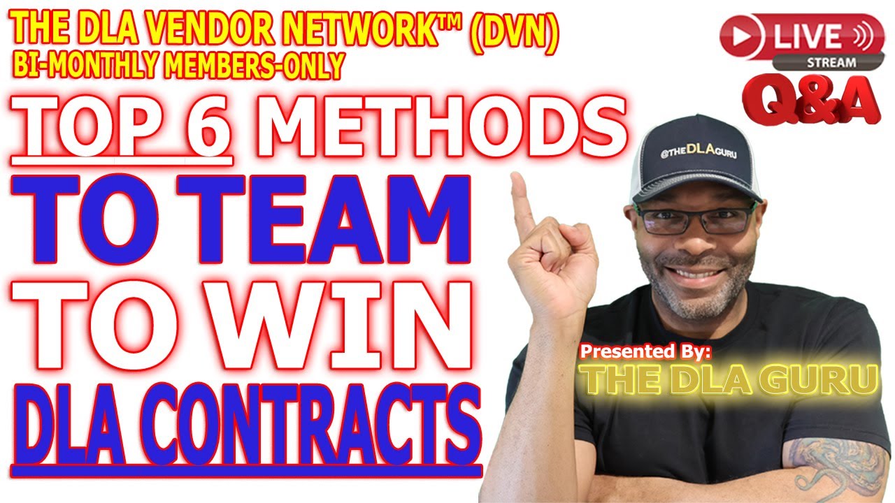 Top 6 Teaming Strategies for DLA Government Contracting Success! - YouTube