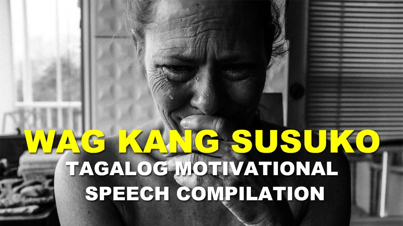 Tagalog Motivational Video Compilation #TagalogMotivationalSpeech # ...