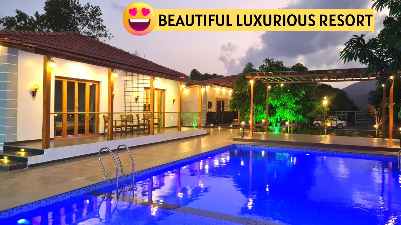 Best Luxurious Resort In Karjat | Amazing Day & Night Ambience & Stay ...