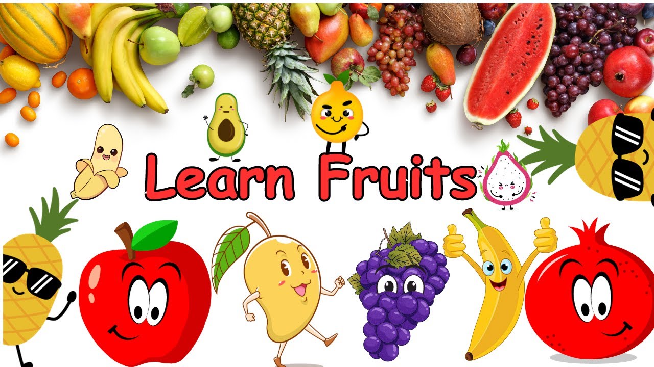 Learn fruits names| kids and toddlers learn about fruits| Pre school ...