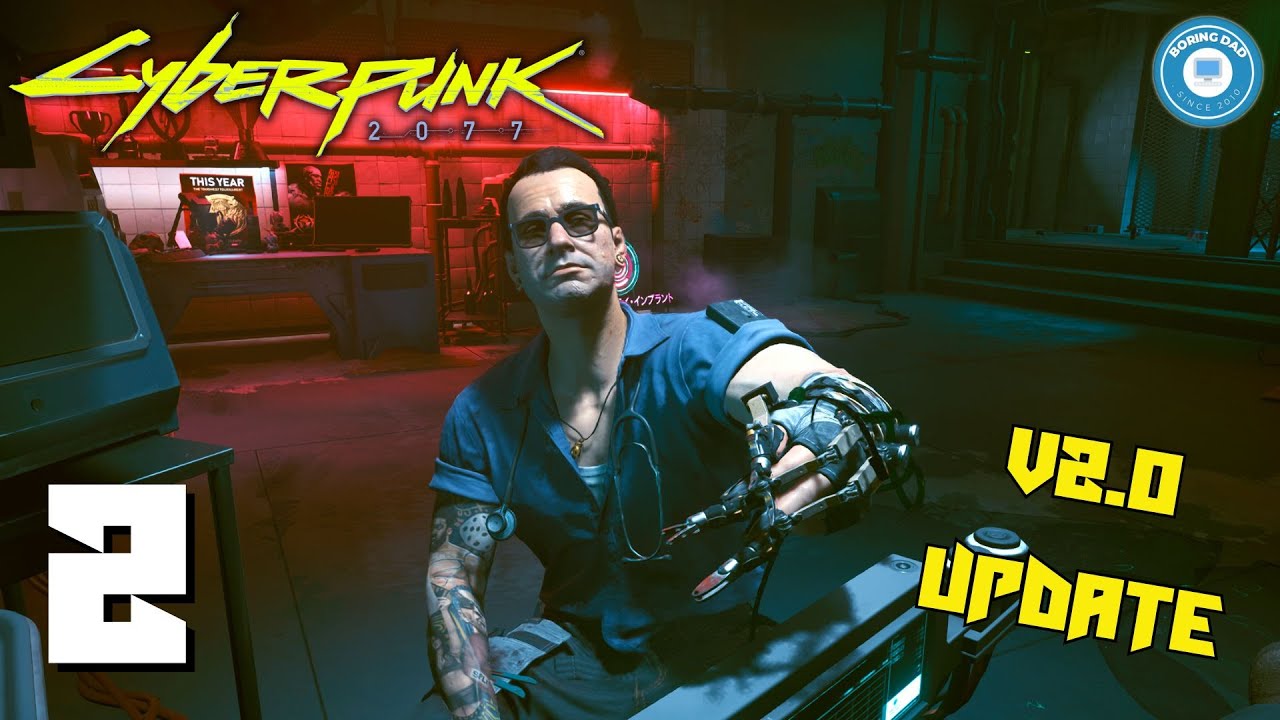 Gettin' Ripped | CYBERPUNK 2077 v2.0 | Part 2 - YouTube