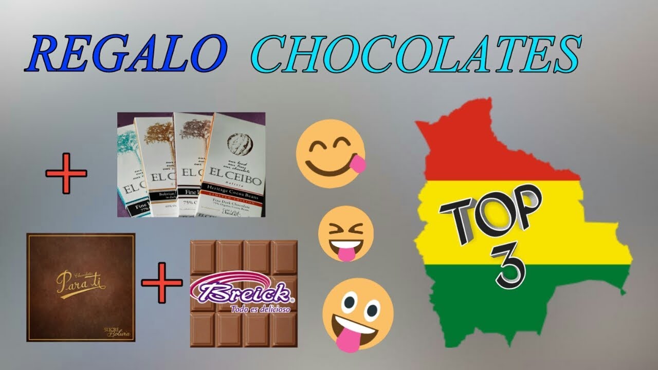 Top 3 Mejores chocolates de Bolivia - Danitza Clavijo - YouTube