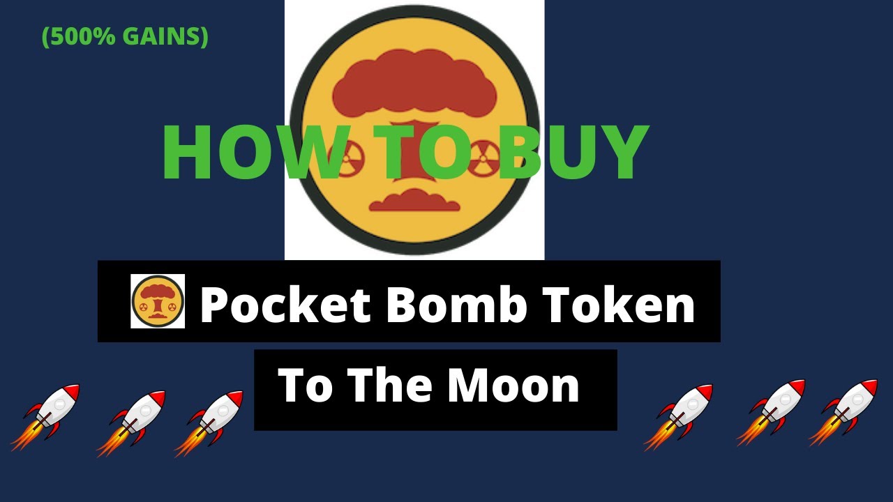 How to BUY POCKET BOMB TOKEN (easy steps)|via pancake swap 500% Gains ...