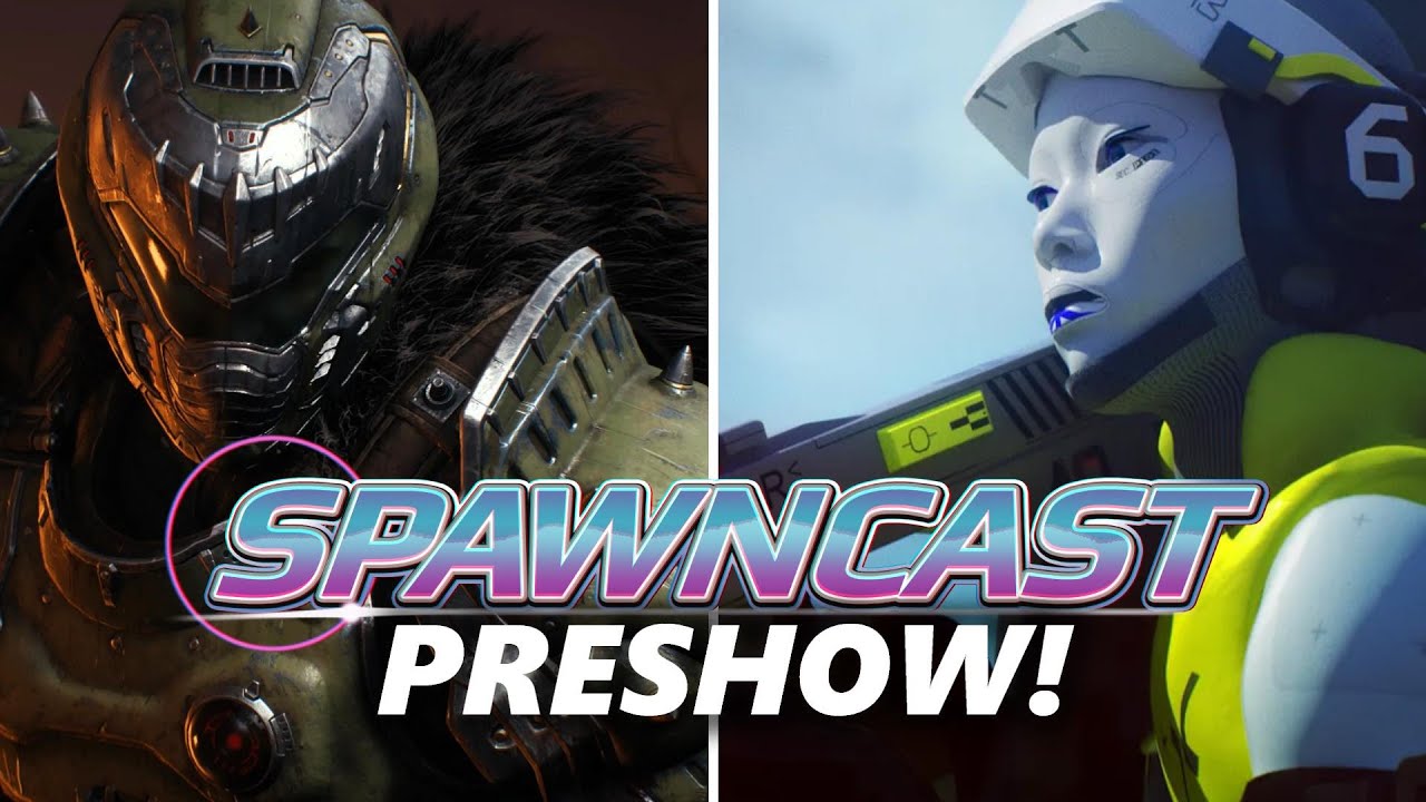 Spawncast Preshow! - Switch 2, Doom the Dark Ages, Marathon Stolen Art ...