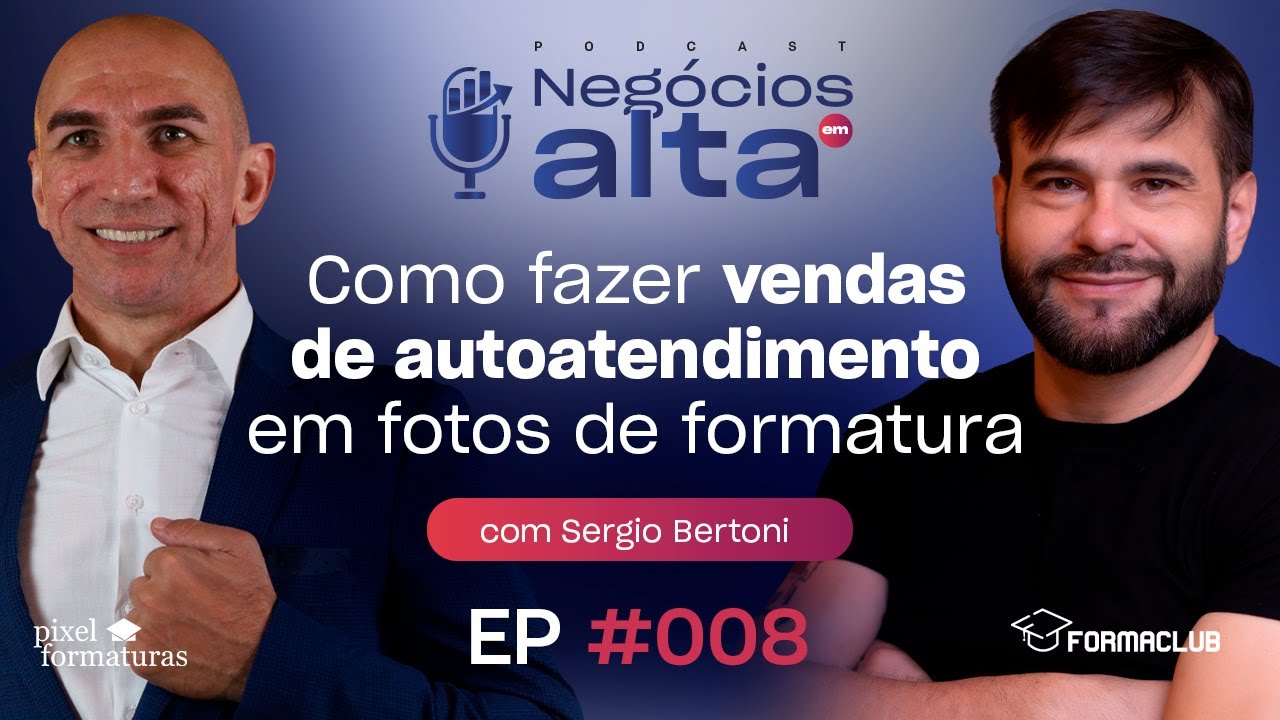 #08 - Como fazer vendas autoatendimento em fotos de formatura - Sergio Bertoni - YouTube