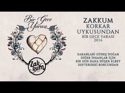 ZAKKUM // Korkar Uykusundan