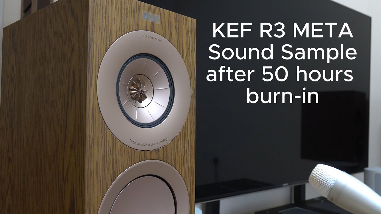 KEF R3 META After 50 hours Later - YouTube