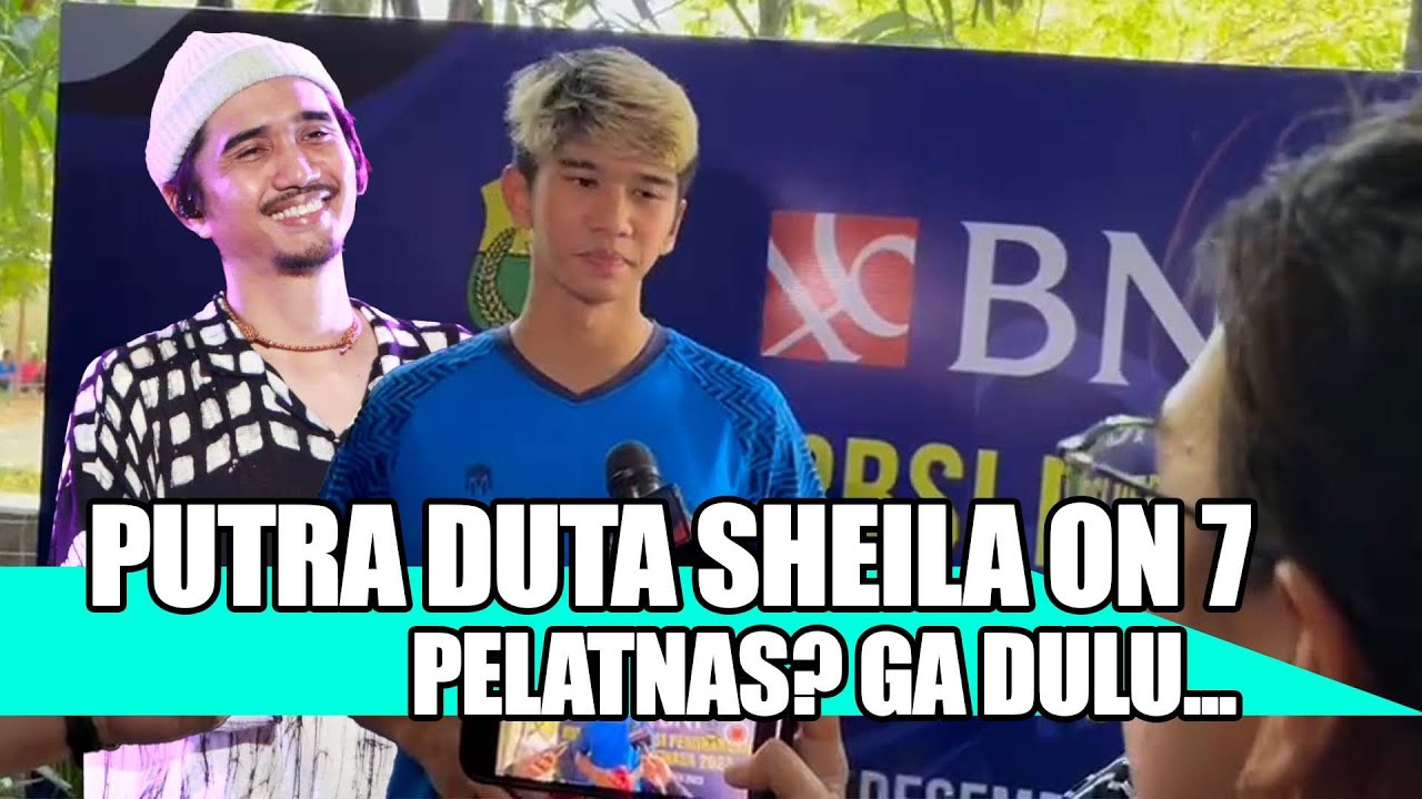 Putra Duta Sheila on 7 Ingin Tempuh Jalur Profesional daripada Pelatnas ...