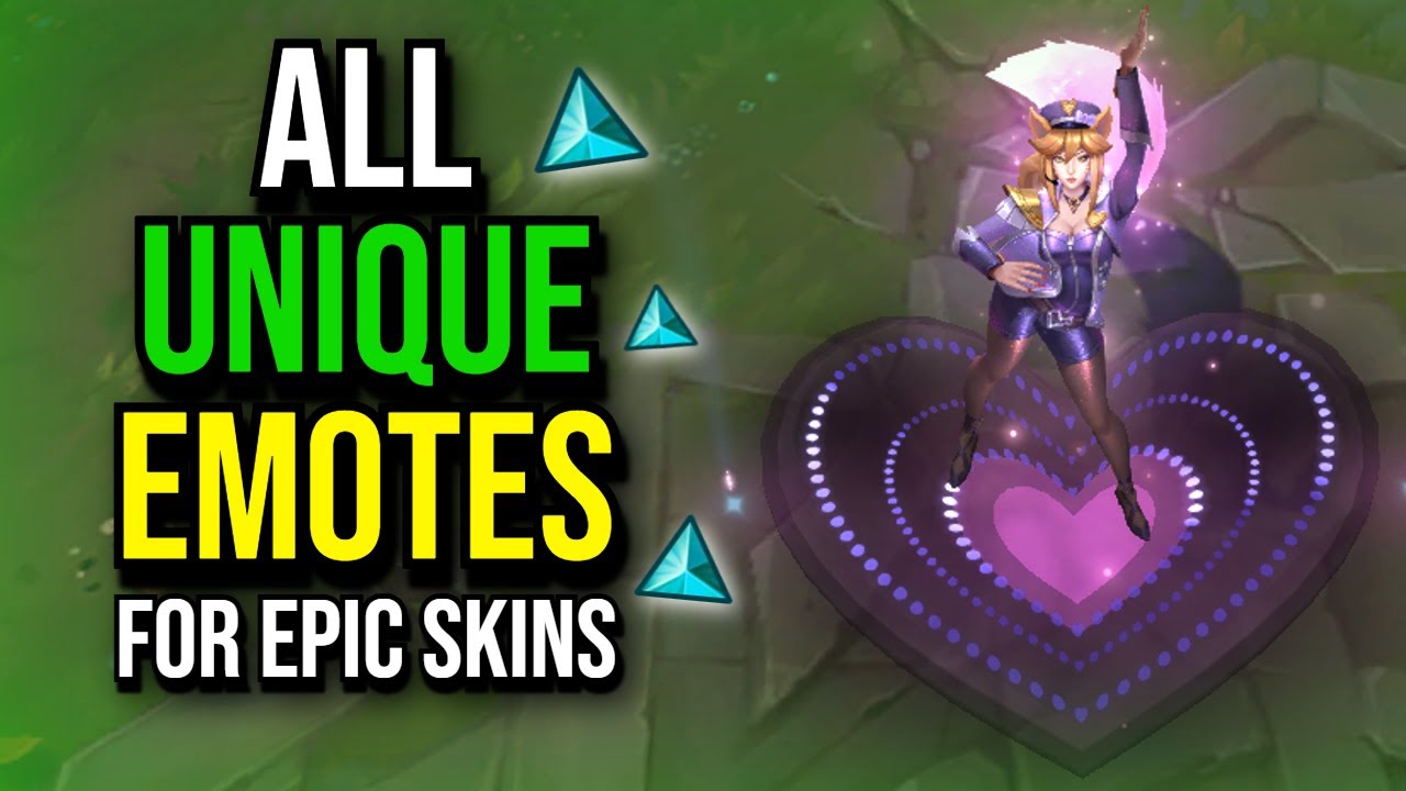 All UNIQUE EMOTES in Epic Skins in League of Legends - YouTube