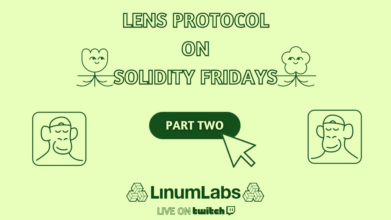 Lens Protocol Pt. 2 on Solidity Fridays - YouTube