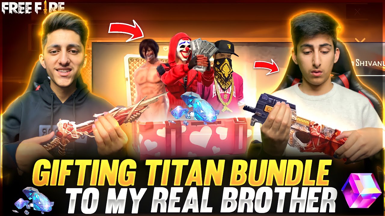 Gifting Titan Bundle & Titan Skin To My Brother😍 12,000 Diamond 💎 ...