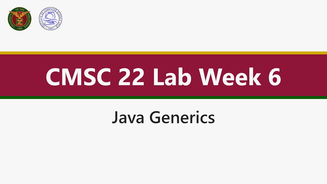 CMSC 22 Lab Week 6 - Java Generics, ArrayList & HashMap - YouTube