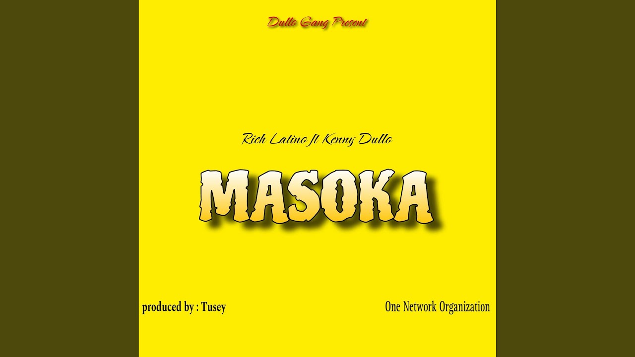 Masoka (feat. Rich latino) - YouTube
