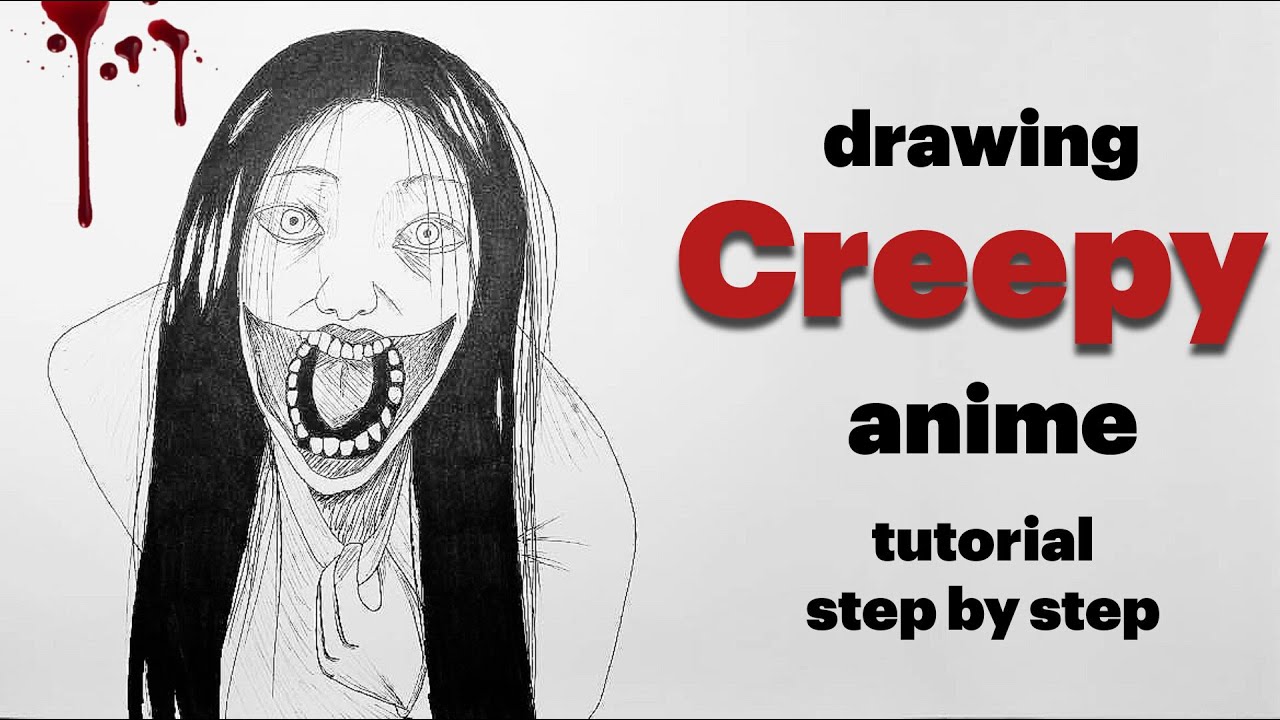 How To Draw A Creepy Anime Girl